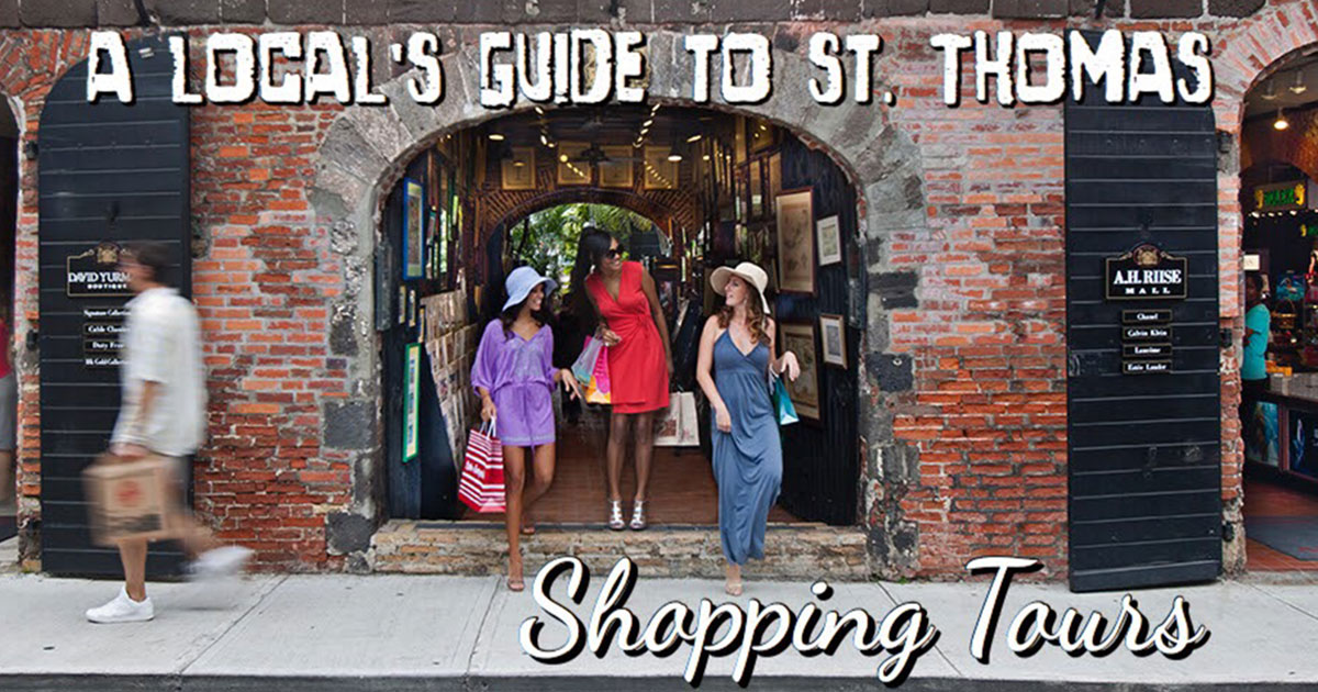 A Local's Guide To St. Thomas: Shopping Tours